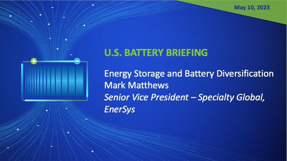 U.S. Battery Briefing 2023 Presentation: Mark Matthews, EnerSys | Battery Council International
